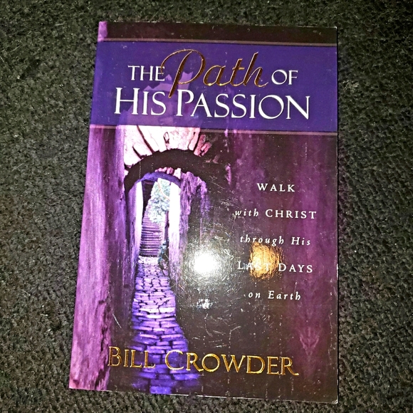 Other | The Path Of His Passion By Bill Crowder | Poshmark